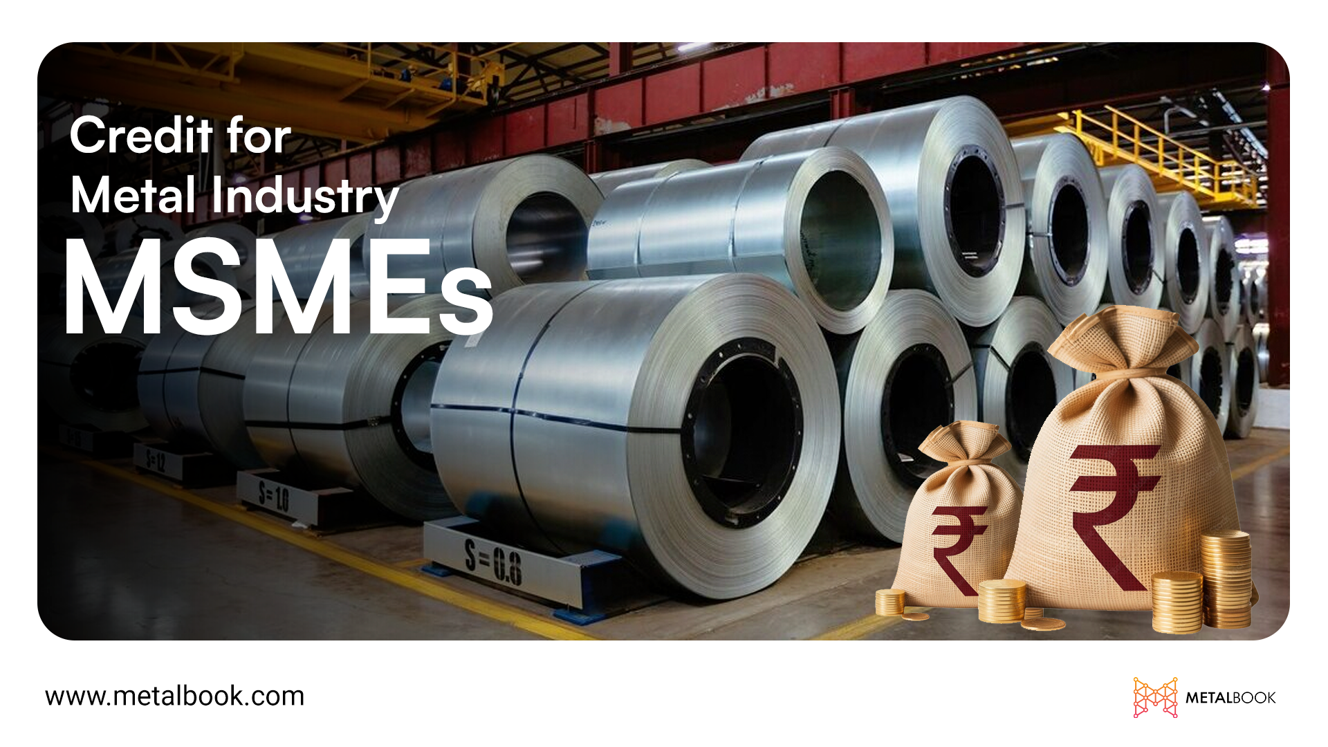 Collateral-Free Loans for Metal Industry MSMEs